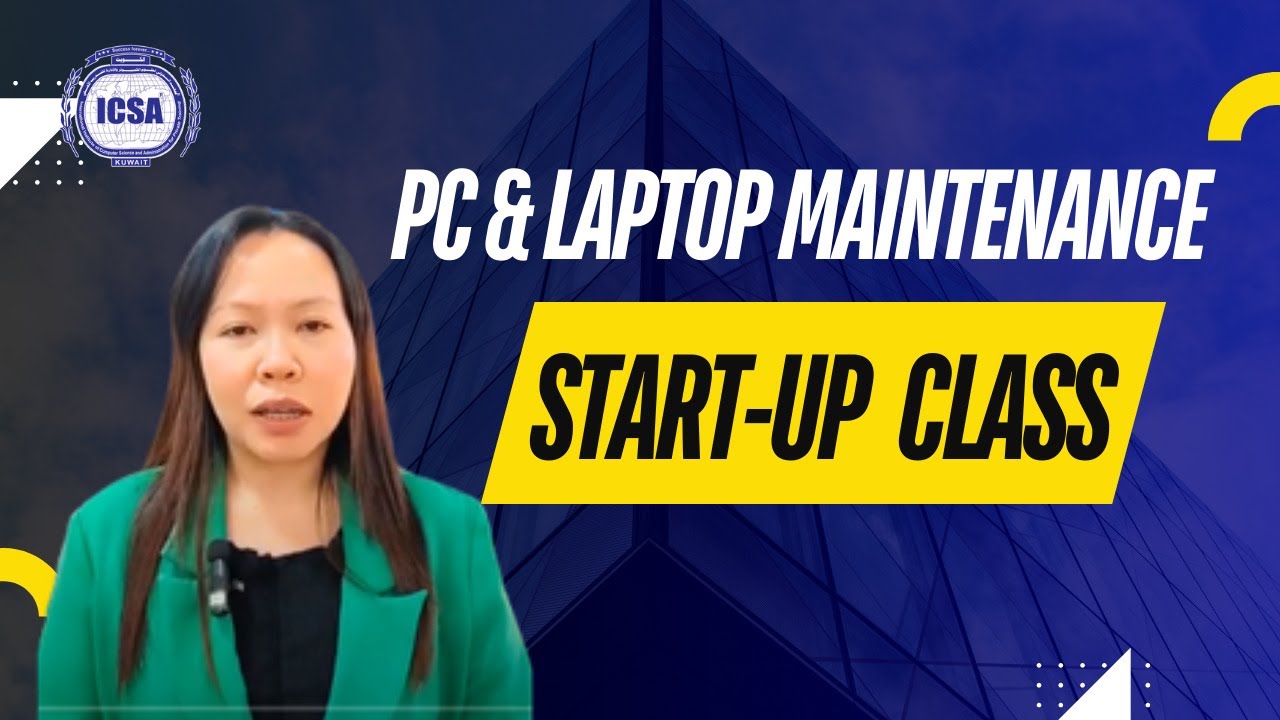 PC & Laptop Maintenance - Startup Class || PC and Laptop Maintenance Course with ICSA - YouTube