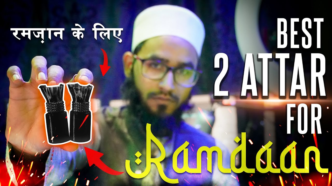 Best Attar For Ramadan Reveiw || Ramzaan Attar Review || Akram Aziz ...