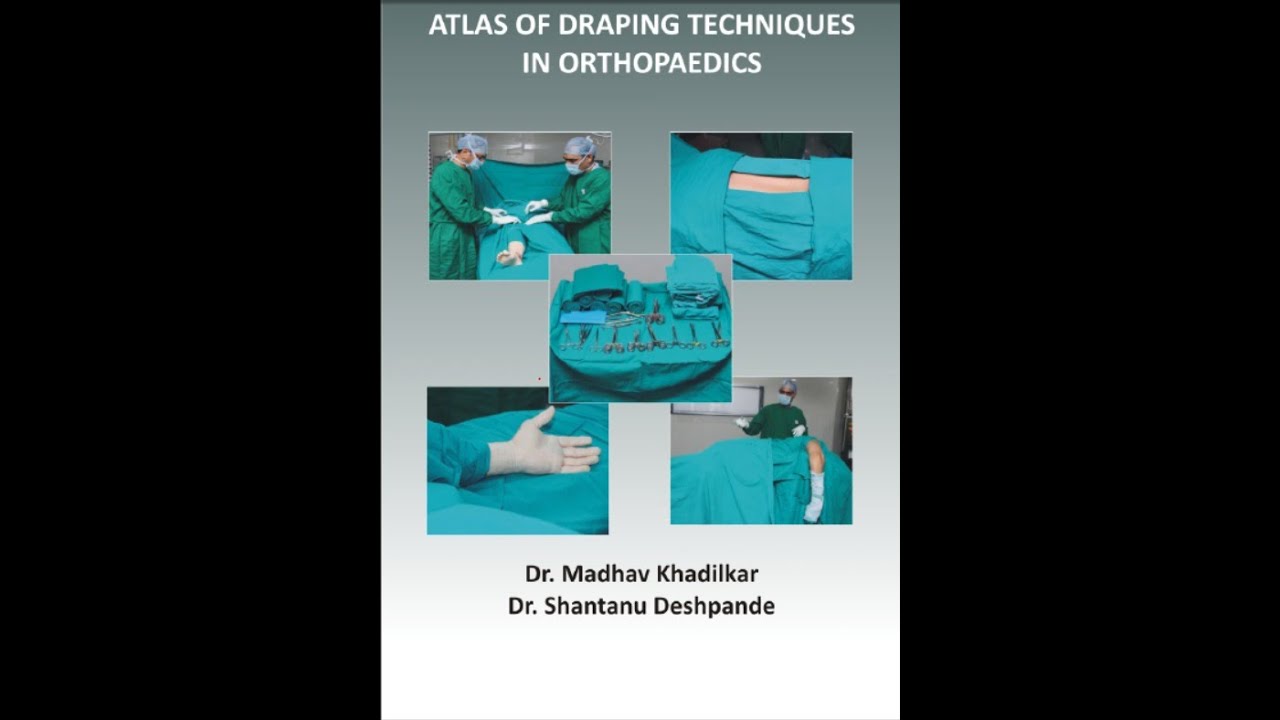 4 Atlas of Draping Lower Limb Draping Below Knee - YouTube