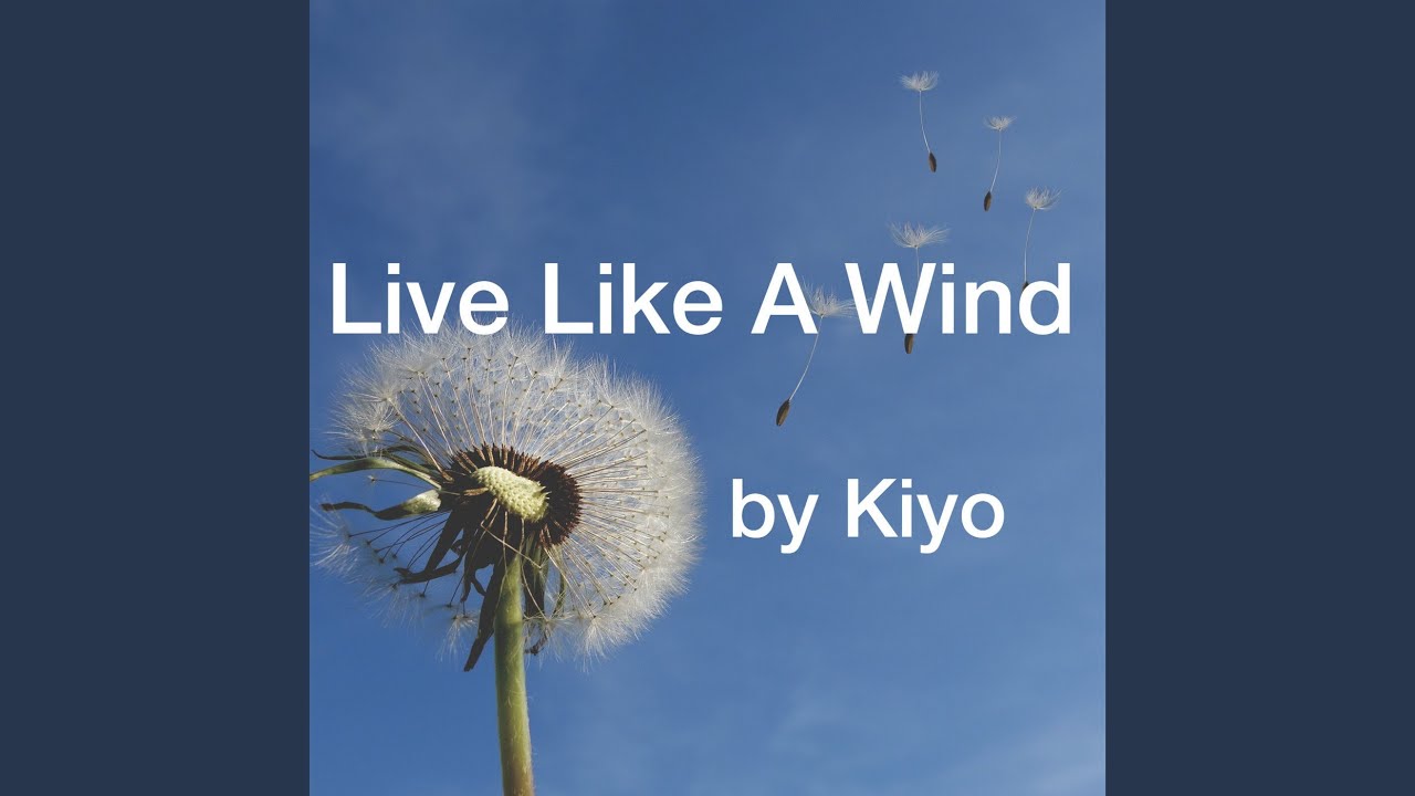 Live Like A Wind - YouTube