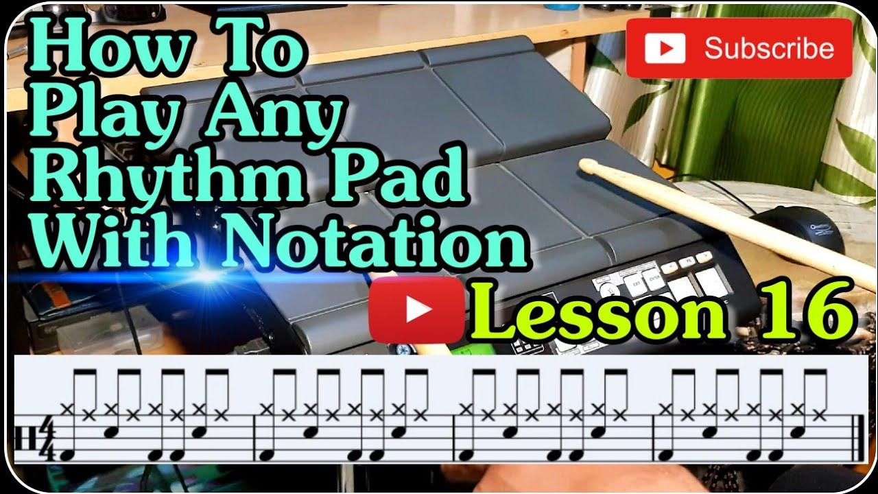 How To Play Rhythm Pad With Notation|yamaha dtx multi 12| lesson 16 ...