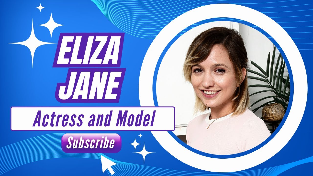 Eliza Jane | The biography of the famous actress | San Diego ...