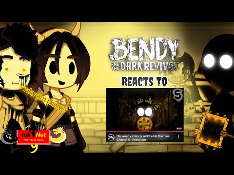 BATDR REACTS TO STICKMAN VS BENDY AND THE INK MACHINE/[BATIM/BATDR]/CHAPTER 5