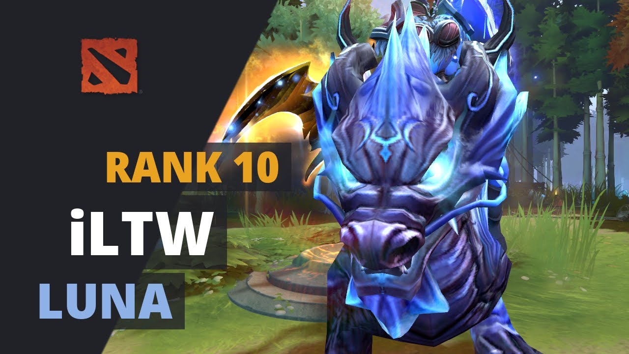iLTW (Rank 10) plays Luna Dota 2 Full Game - YouTube