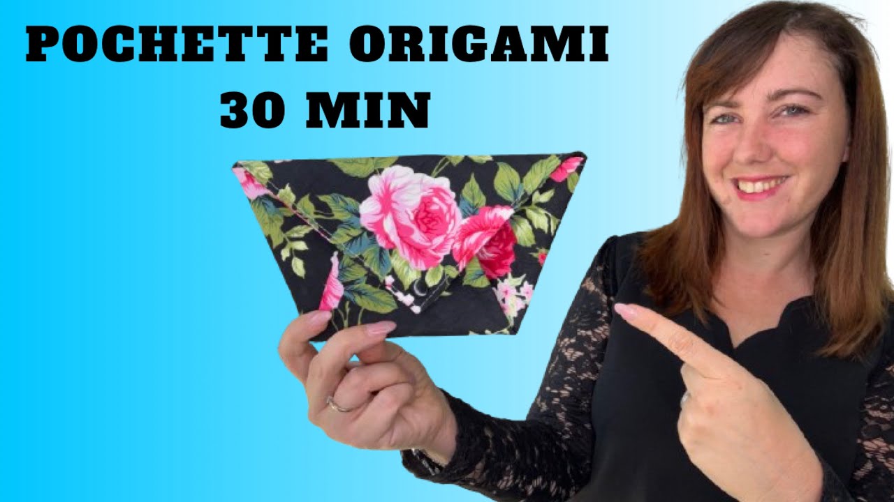 TUTO COUTURE - coudre une pochette origami en 30min - YouTube