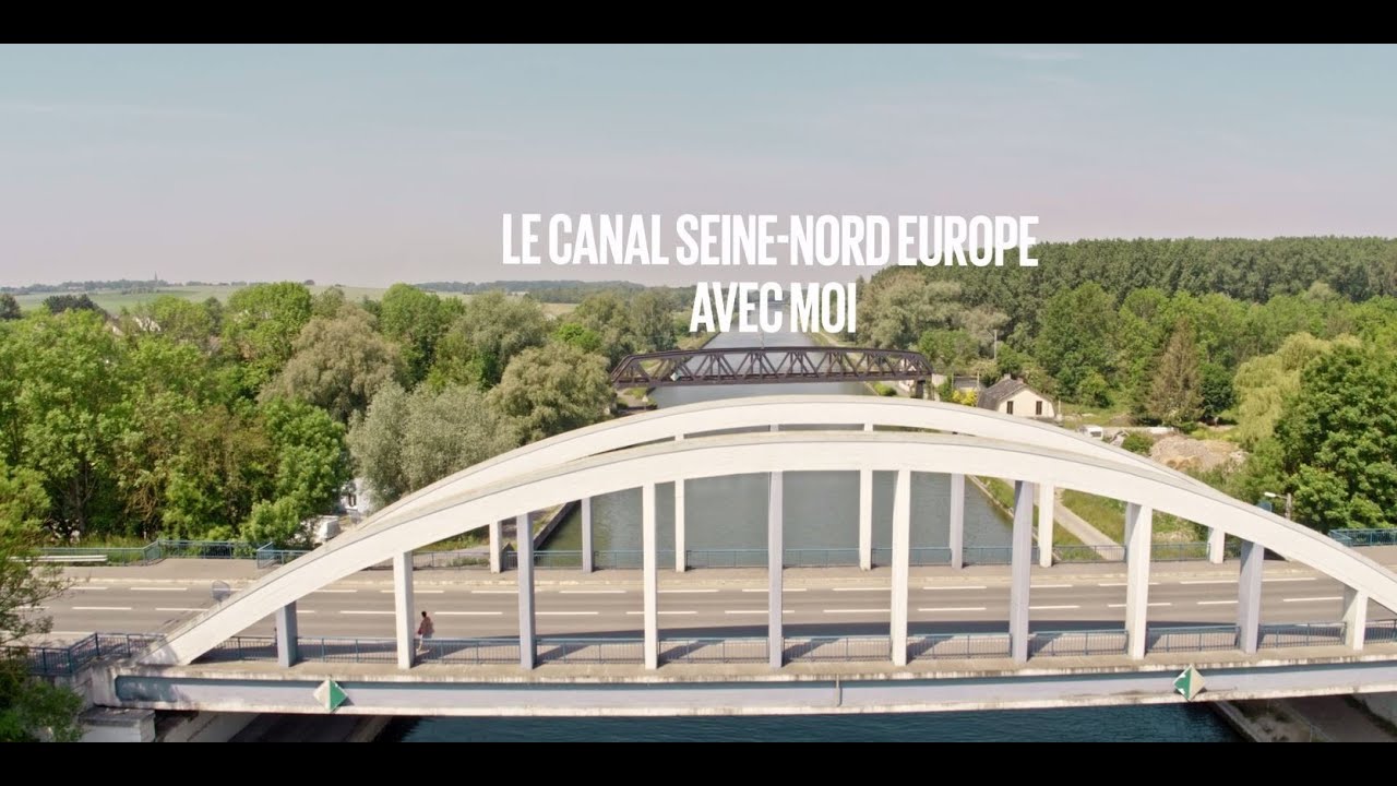 Le Canal Seine-Nord Europe avec moi ! - YouTube
