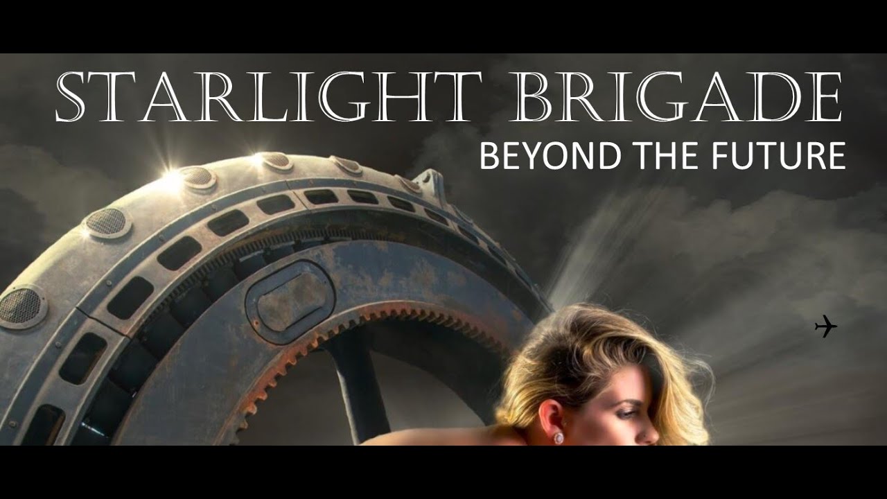 STARLIGHT BRIGADE - Promo - Beyond The Future - YouTube
