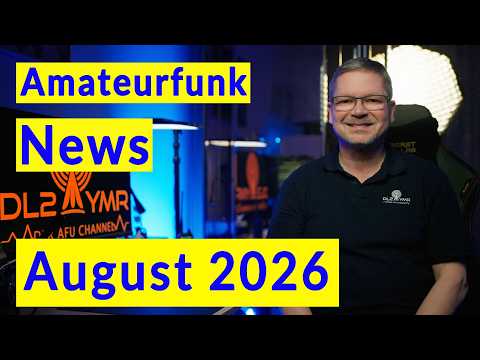 Amateurfunk News - Augutst 2026
