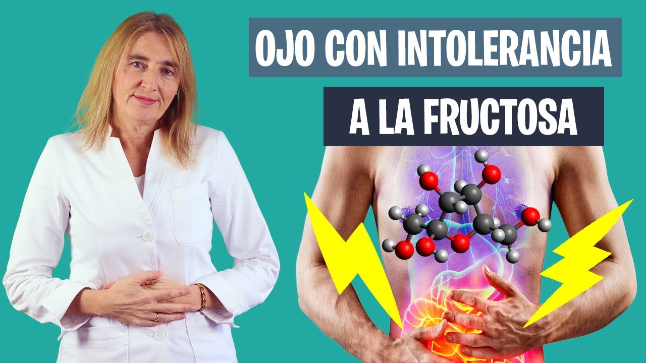 CUIDADO si TIENES INTOLERANCIA a la FRUCTOSA | Es importante que sepas ...
