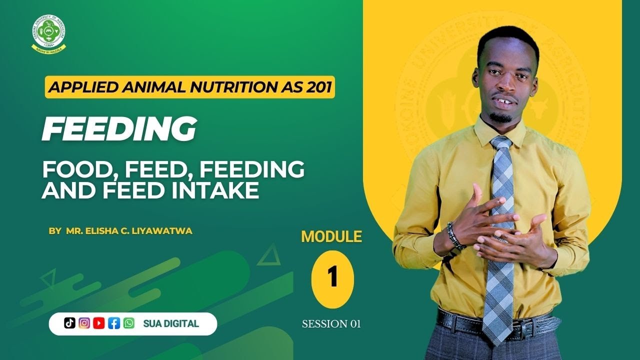 AS 201: APPLIED ANIMAL NUTRITION; FEEDING - FOOD, FEED, FEEDING AND ...