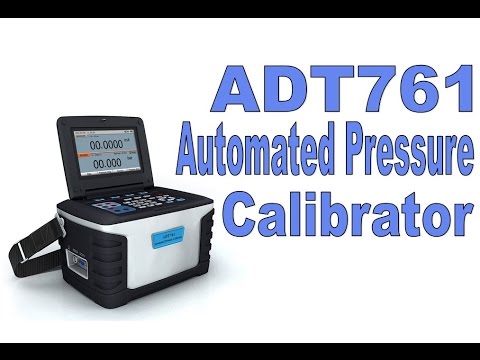 Additel 761 Automated Pressure Calibrator - YouTube