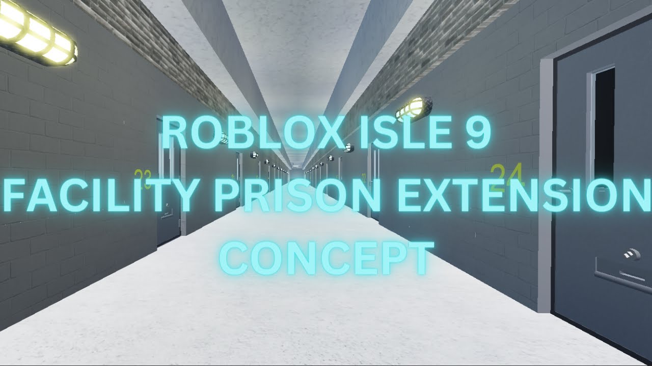 Roblox Isle 9 Concept: Facility Prison Extension - YouTube