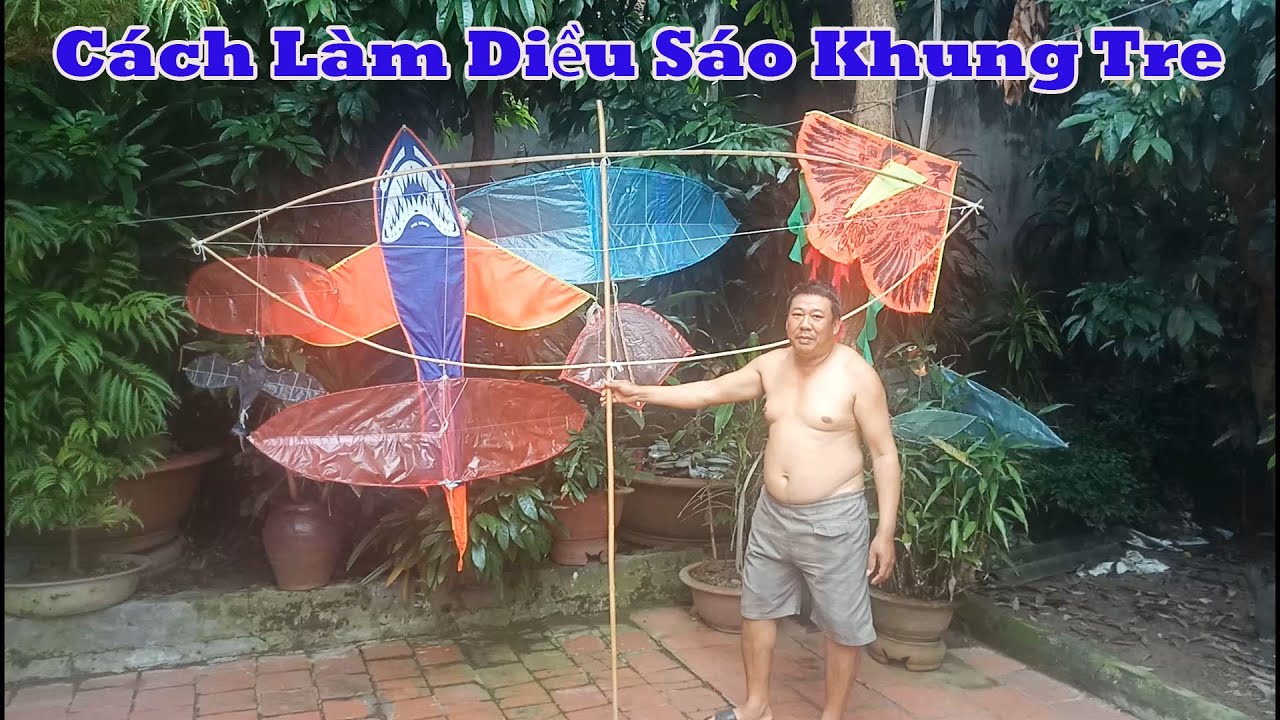Cách Làm Diều Sáo Khung Tre, Nghệ Nhân Làm Diều, Thả Diều Sáo | DUYÊN ...
