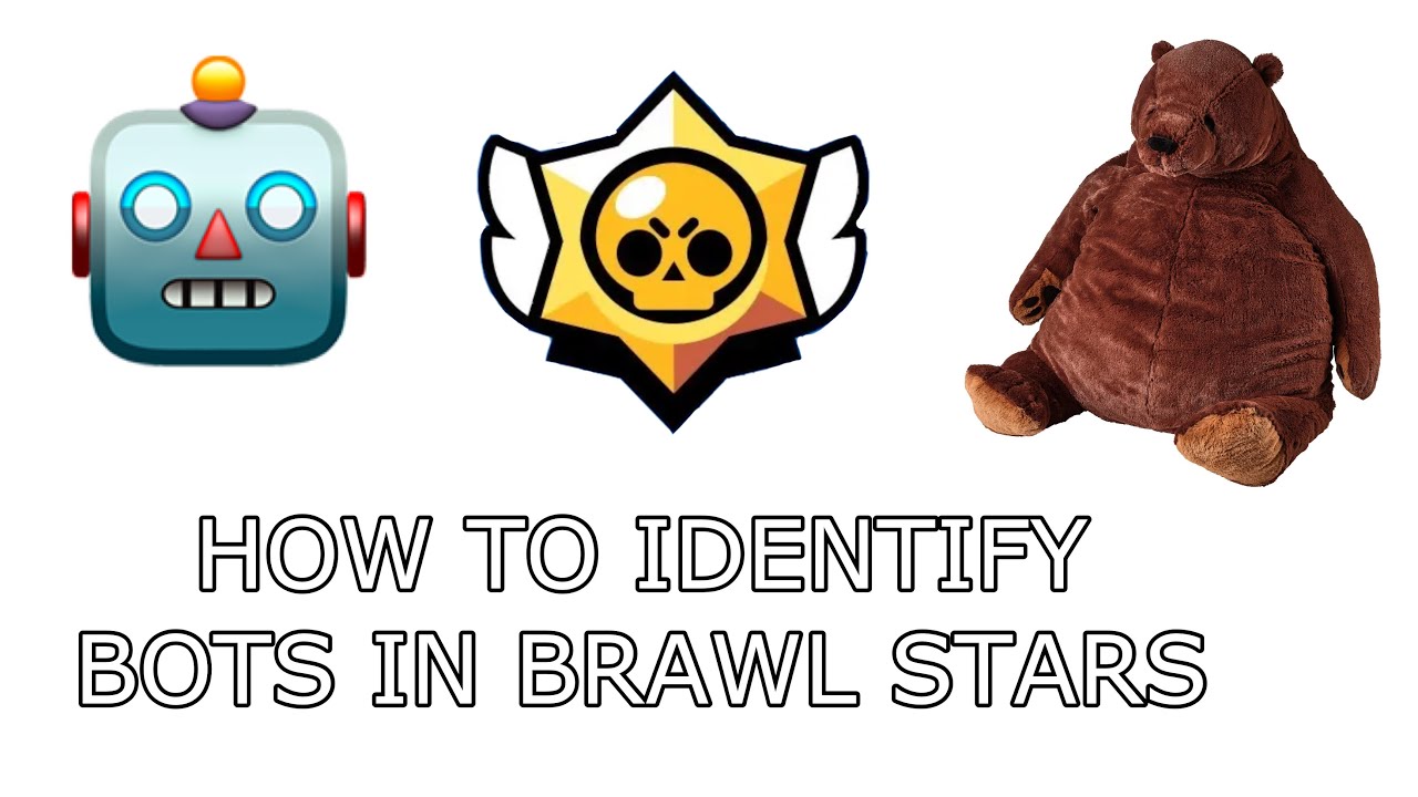 How to identify bot players in Brawl Stars? - YouTube