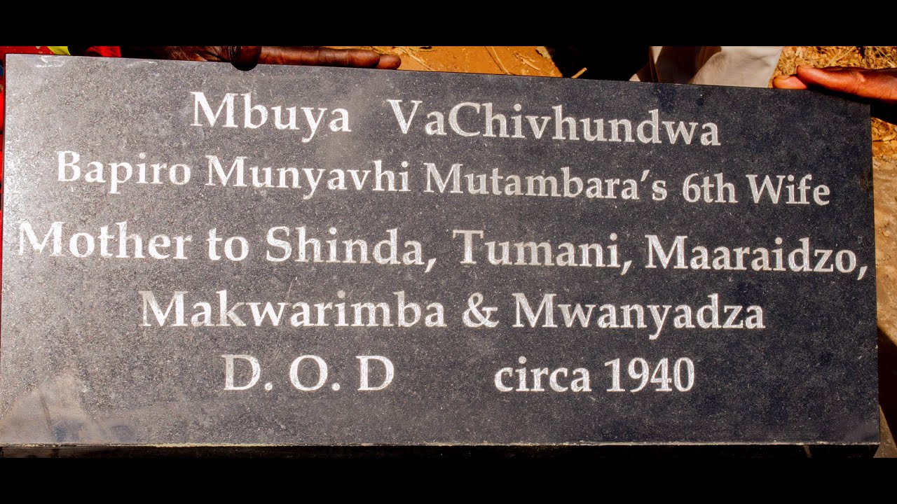 Tombstone Unveiling Ceremony for Mbuya VaChivhundwa Mutambara (Mambo ...
