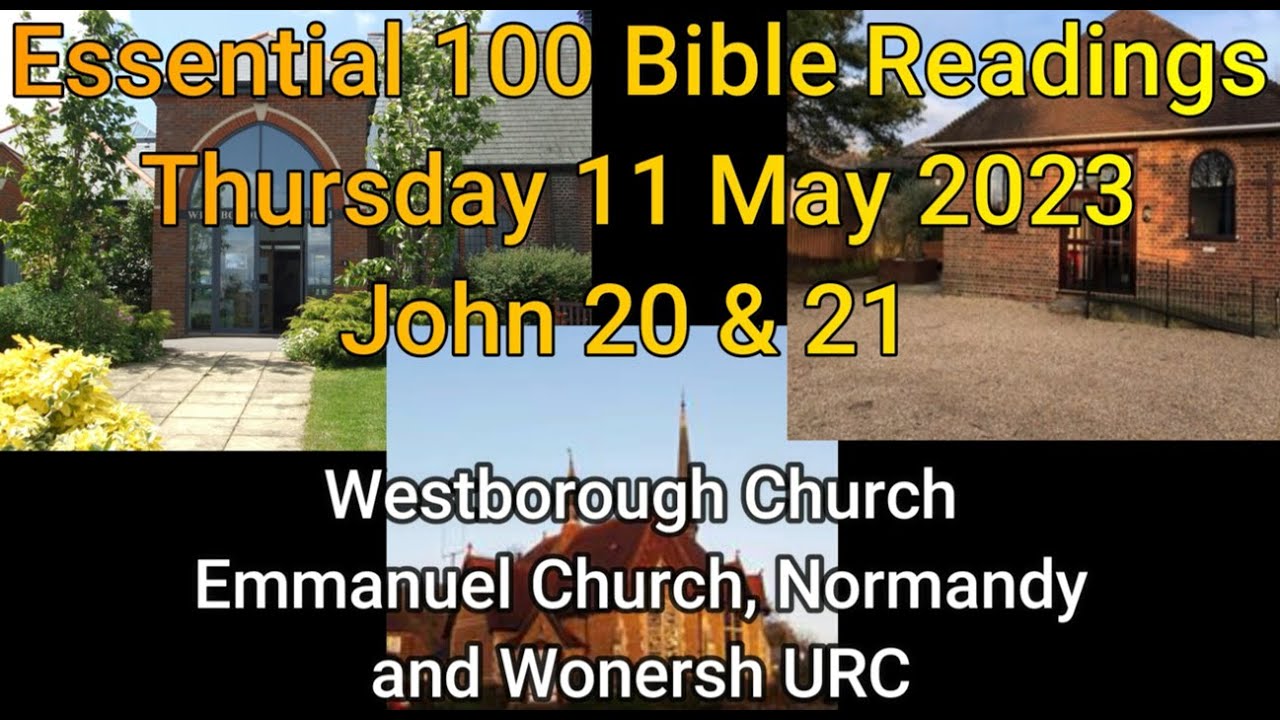 Essential 100 Bible Reading 11th May 2023, Westborough & Wonersh URCs ...