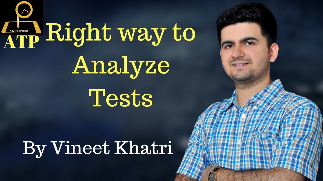 Right Way To Analyse Tests By Vineet Khatri YouTube right-way-to-analyse-tests-by-vineet-khatri-youtube