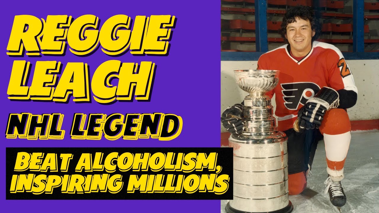 Reggie Leach: NHL Legend Who Overcame Alcoholism to Inspire Millions ...
