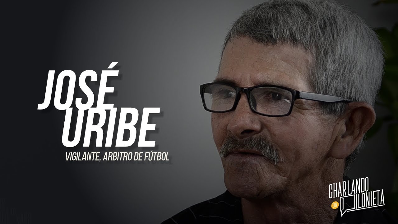 Entrevista a Jose "El Flaco" Uribe, arbitro de fútbol hoy vigilante ...