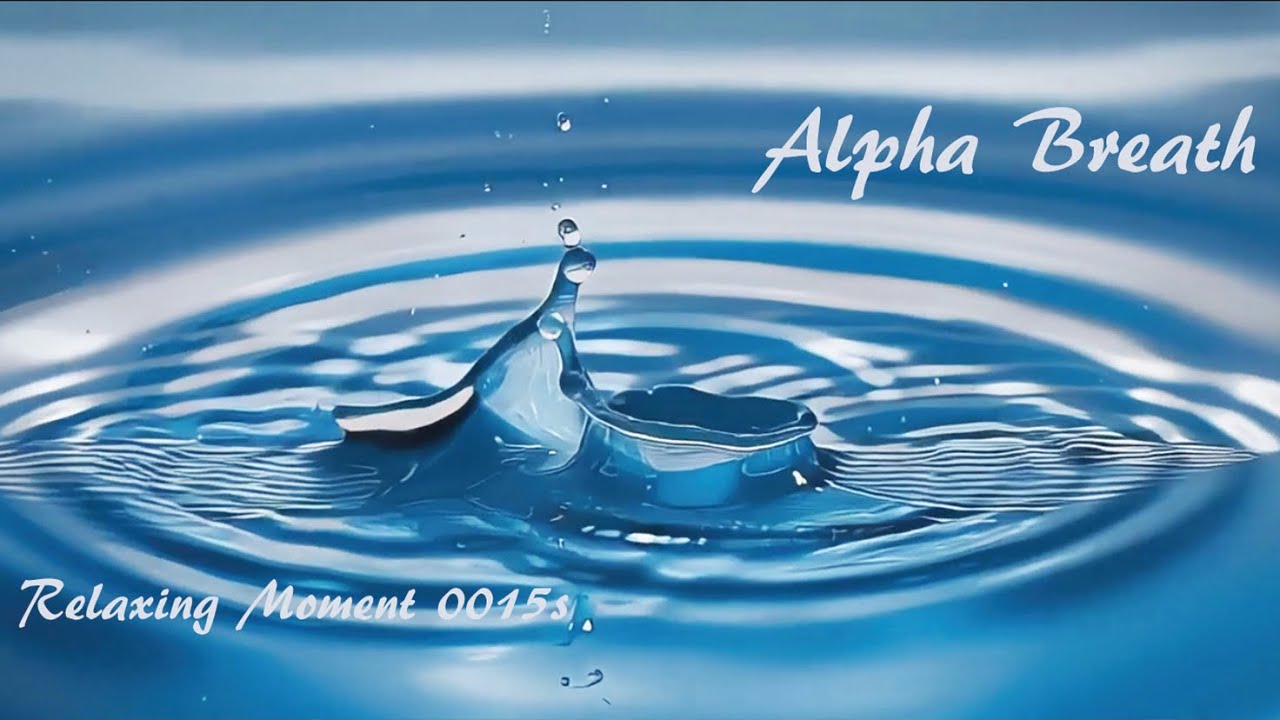 【Beautiful Relaxing Song】3 Mins Refresher-Alpha Breath, Instantly get ...