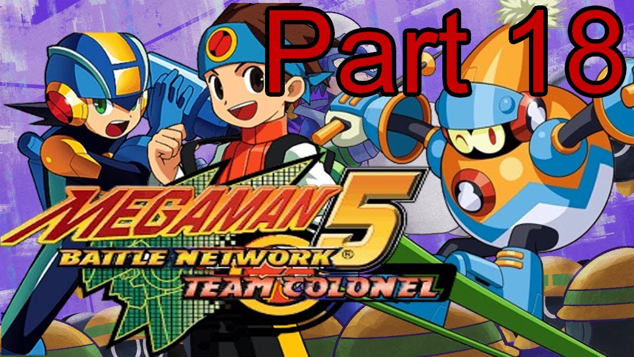 Megaman Battle Network 5 Team Colonel - Let's Play part 18: Visionburst ...