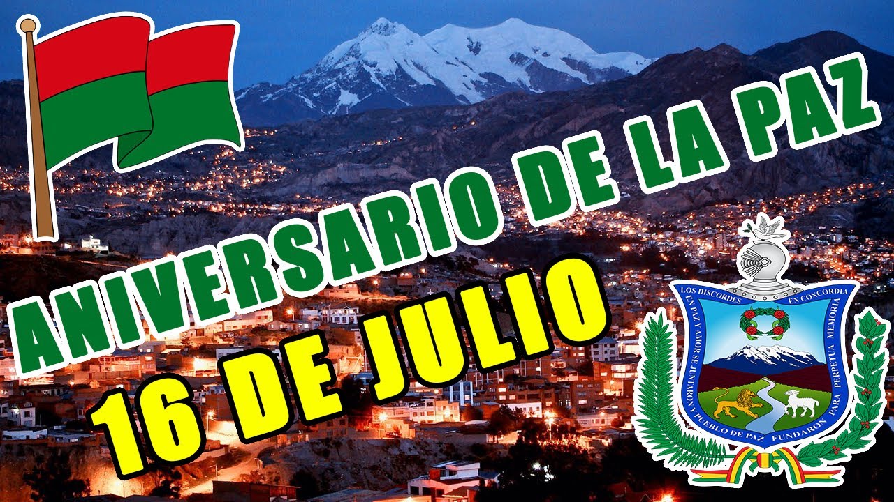 🇧🇴 16 DE JULIO ANIVERSARIO DE LA PAZ 🇧🇴 DE LOS PRIMEROS GRITOS ...