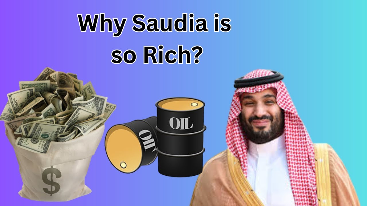 why Saudia is so rich? Saudi economy Saudi oil saudi arabia vs ...