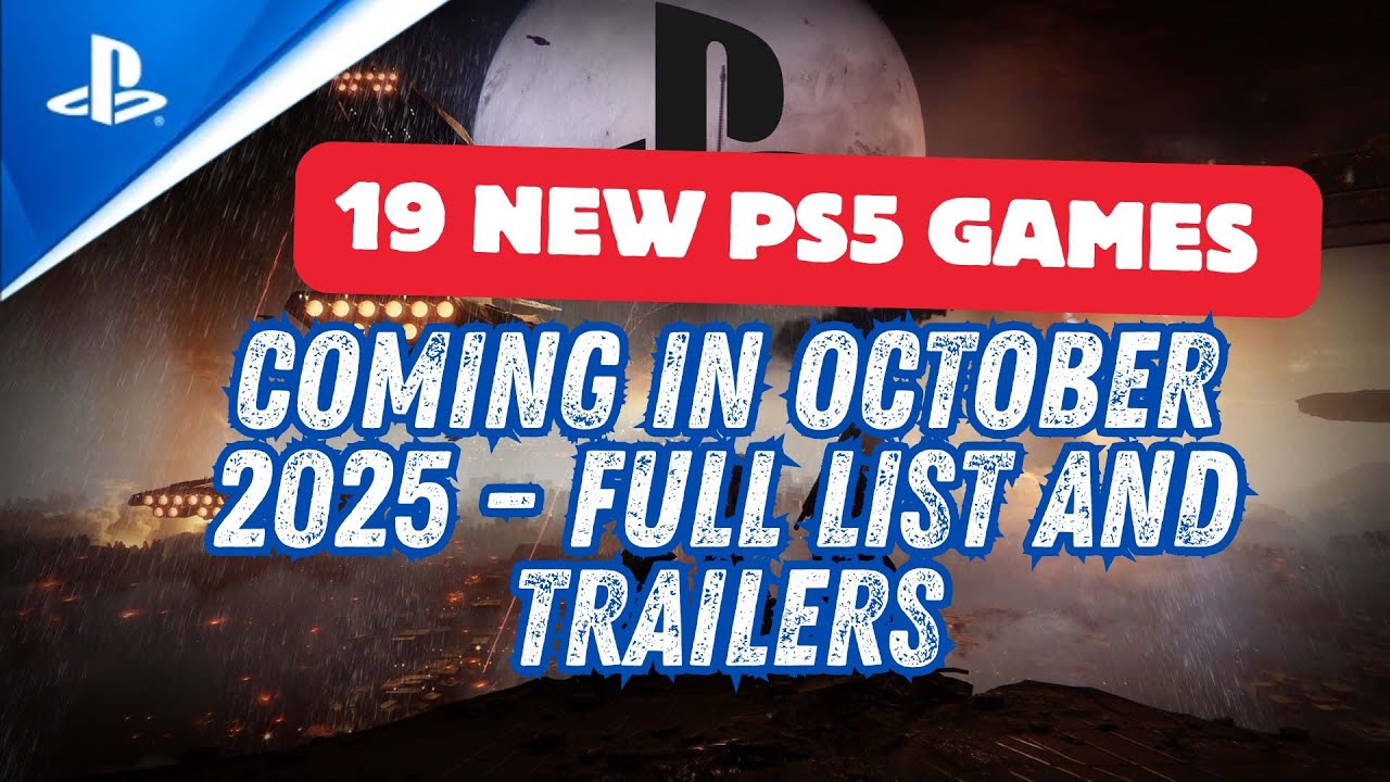 19 New PS5 Games Coming in October 2025 – Full List and Trailers - YouTube
