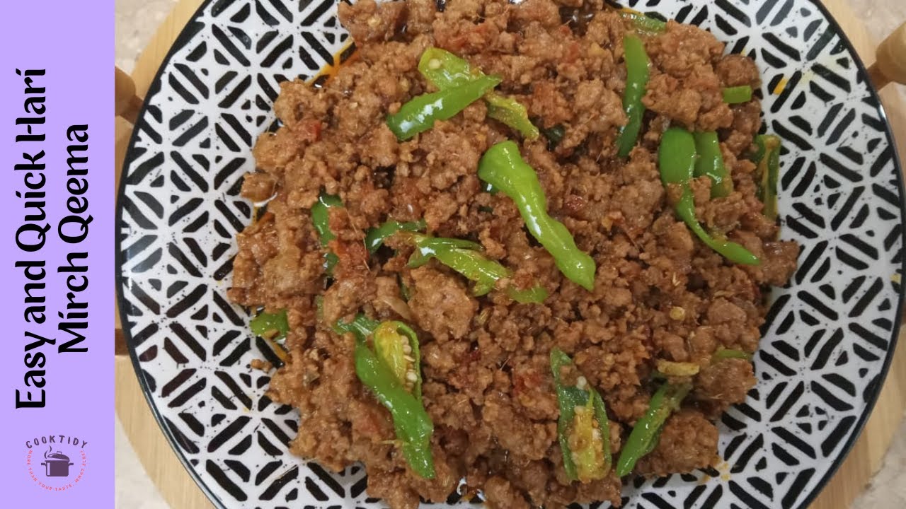 Easy and Quick Hari Mirch Qeema Recipe By Cook Tidy - YouTube