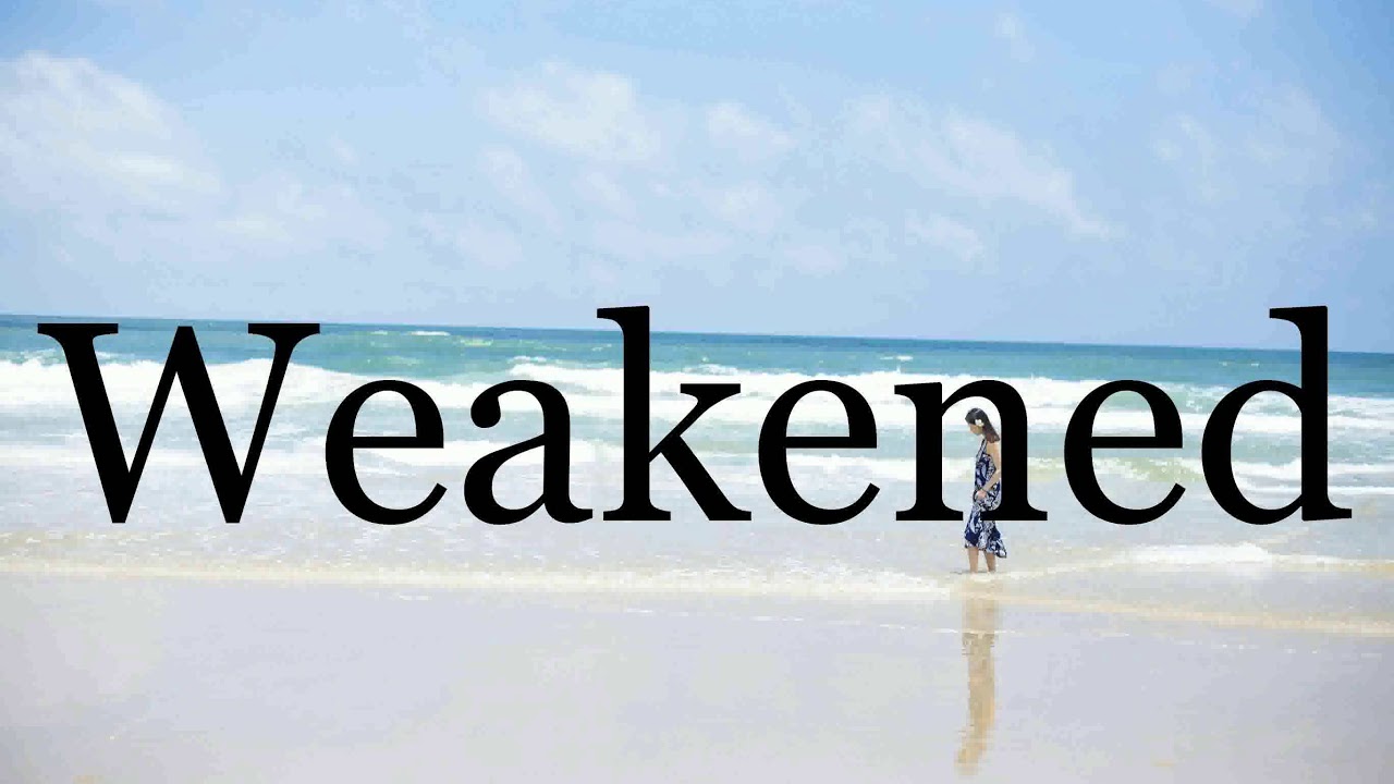 How To Pronounce Weakened Pronunciation Of Weakened YouTube how-to-pronounce-weakened-pronunciation-of-weakened-youtube