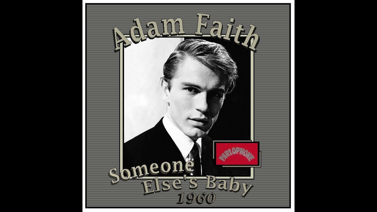 Adam Faith - Someone Else's Baby (1960) - YouTube