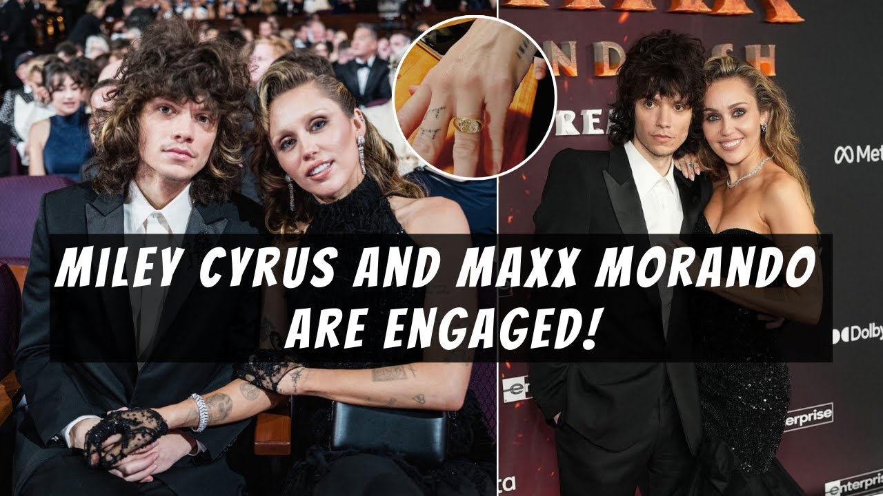 Miley Cyrus Is Officially Engaged to Maxx Morando! - YouTube