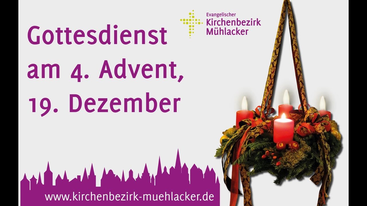 Gottesdienst Zum 4 Advent Youtube