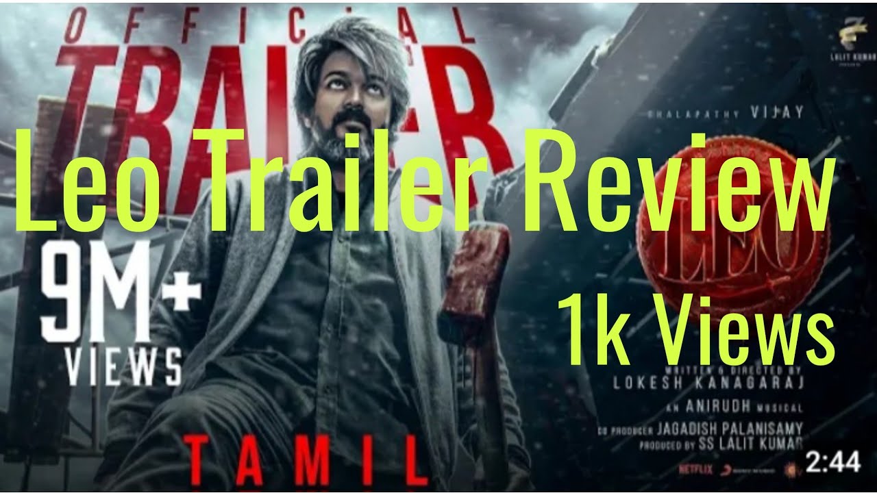 Leo Trailer | Thalapathy Vijay | Trisha | Arjun | Sanjaydutt | Anirudh ...