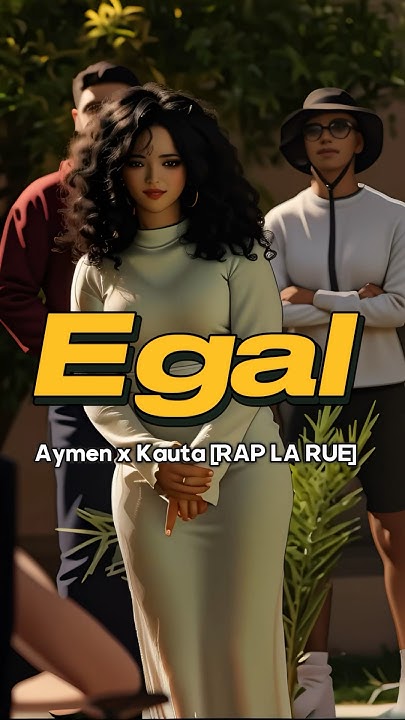 Aymen x Kauta - Egal [RAP LA RUE] ROUND 4 #egal #kauta #aymen - YouTube