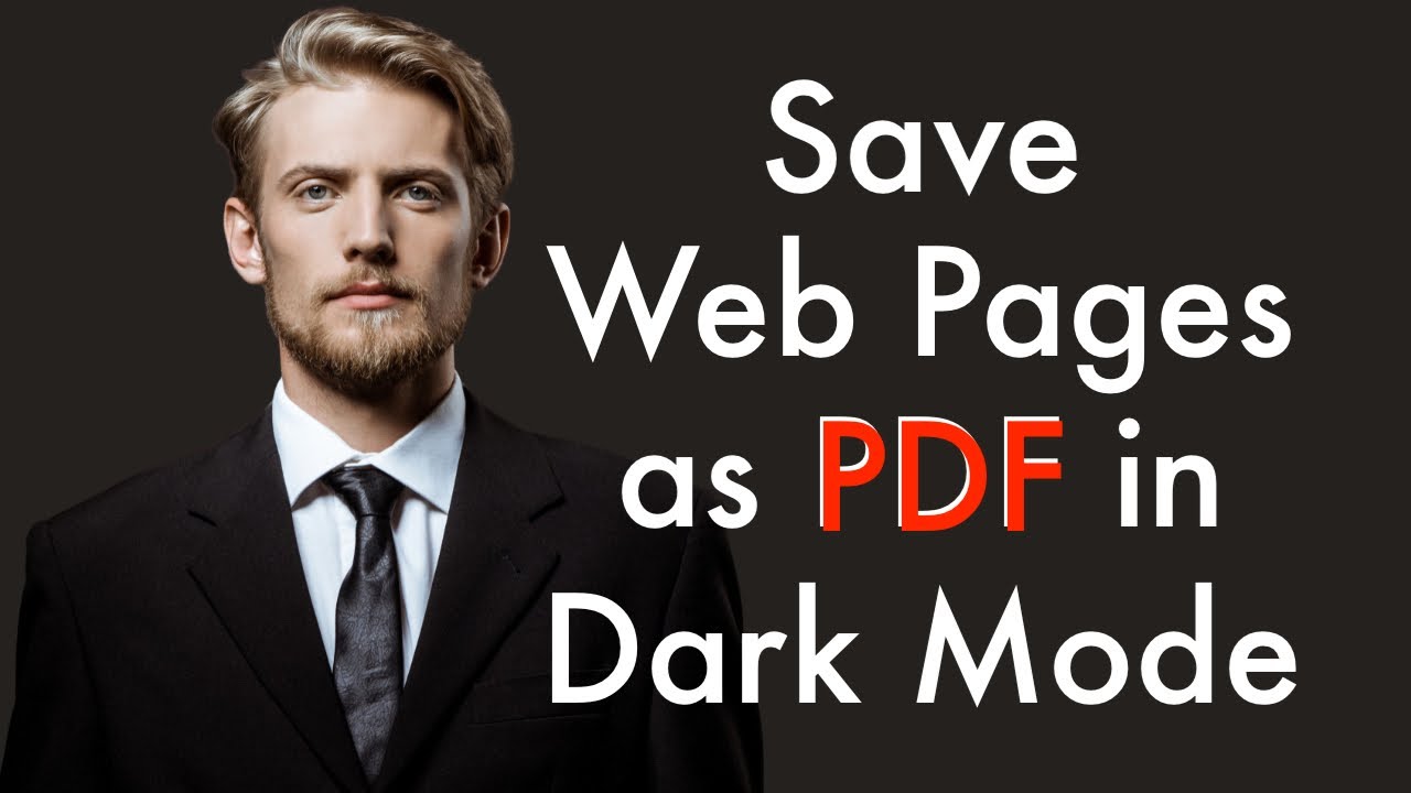 How To Save A Webpage As A PDF File In Dark Mode YouTube How To Save A Webpage As A PDF File In Dark Mode YouTube