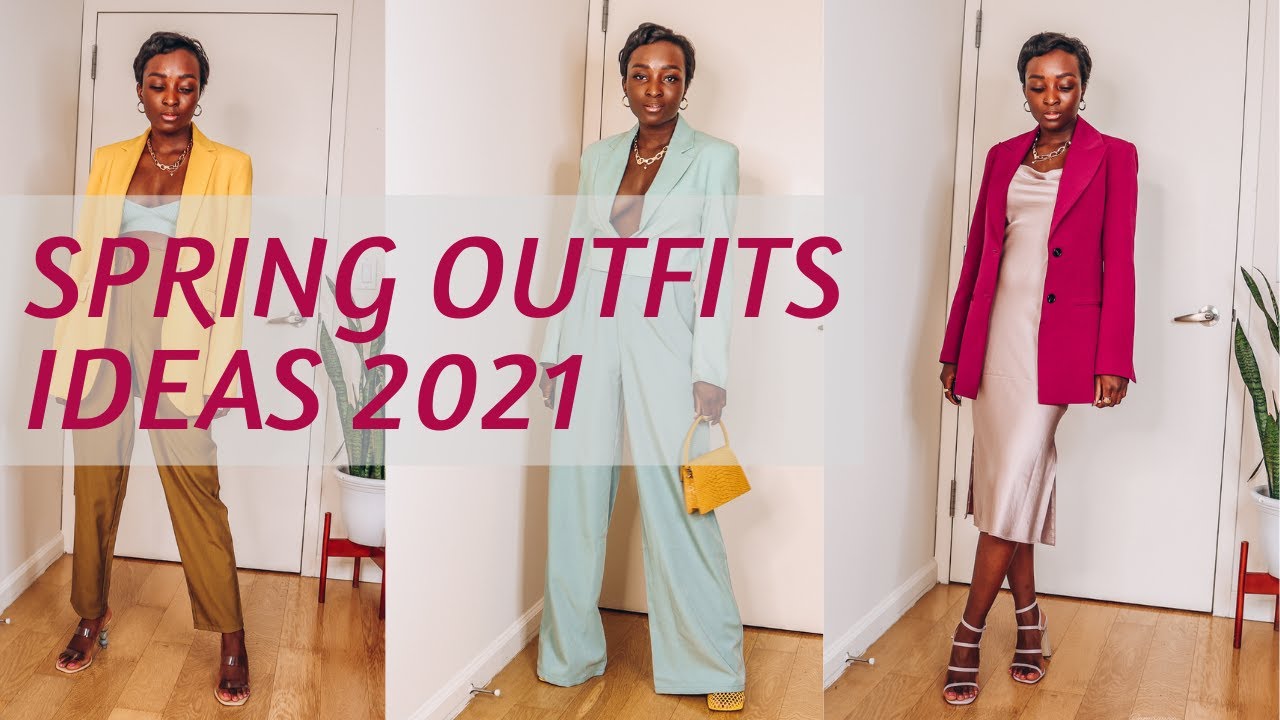 SPRING OUTFIT IDEAS 2021 - YouTube