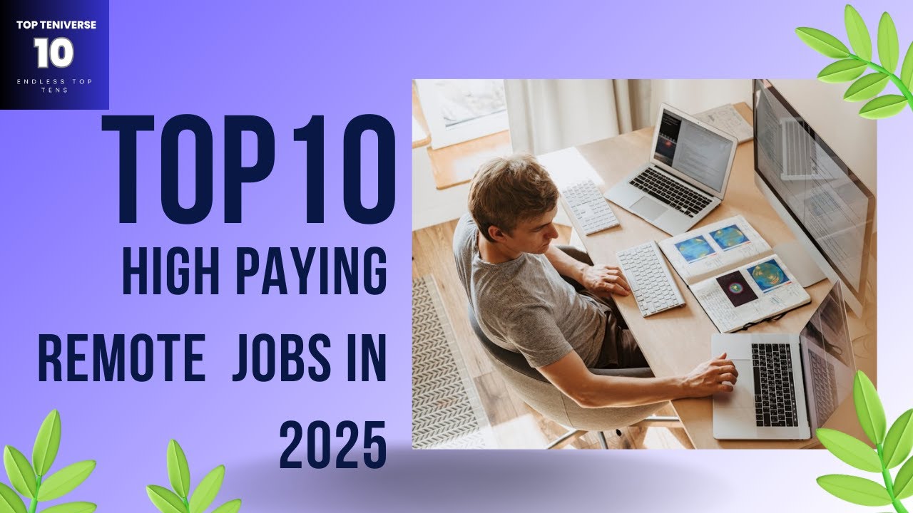 Top 10 High Paying Remote Jobs in 2025 | Best Work from Home Careers ...