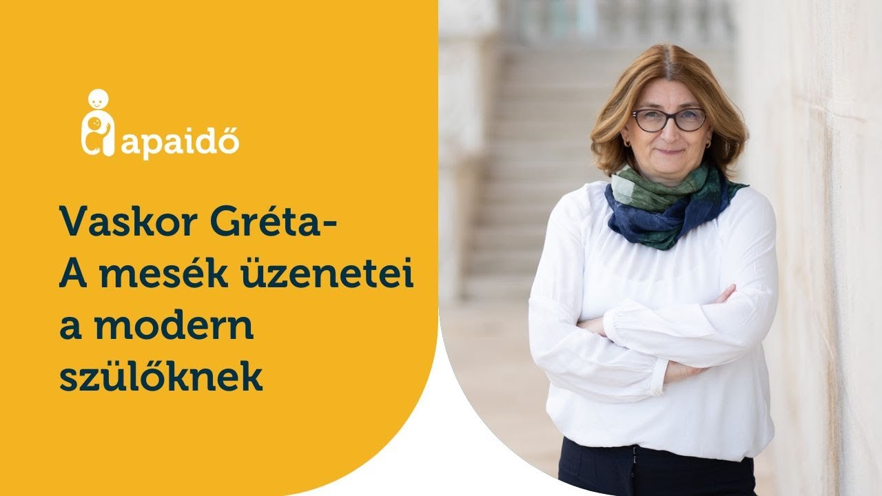 A mesék üzenetei a modern szülőknek / Vaskor Gréta meseterapeuta / Apaidő Podcast 24. adás - YouTube