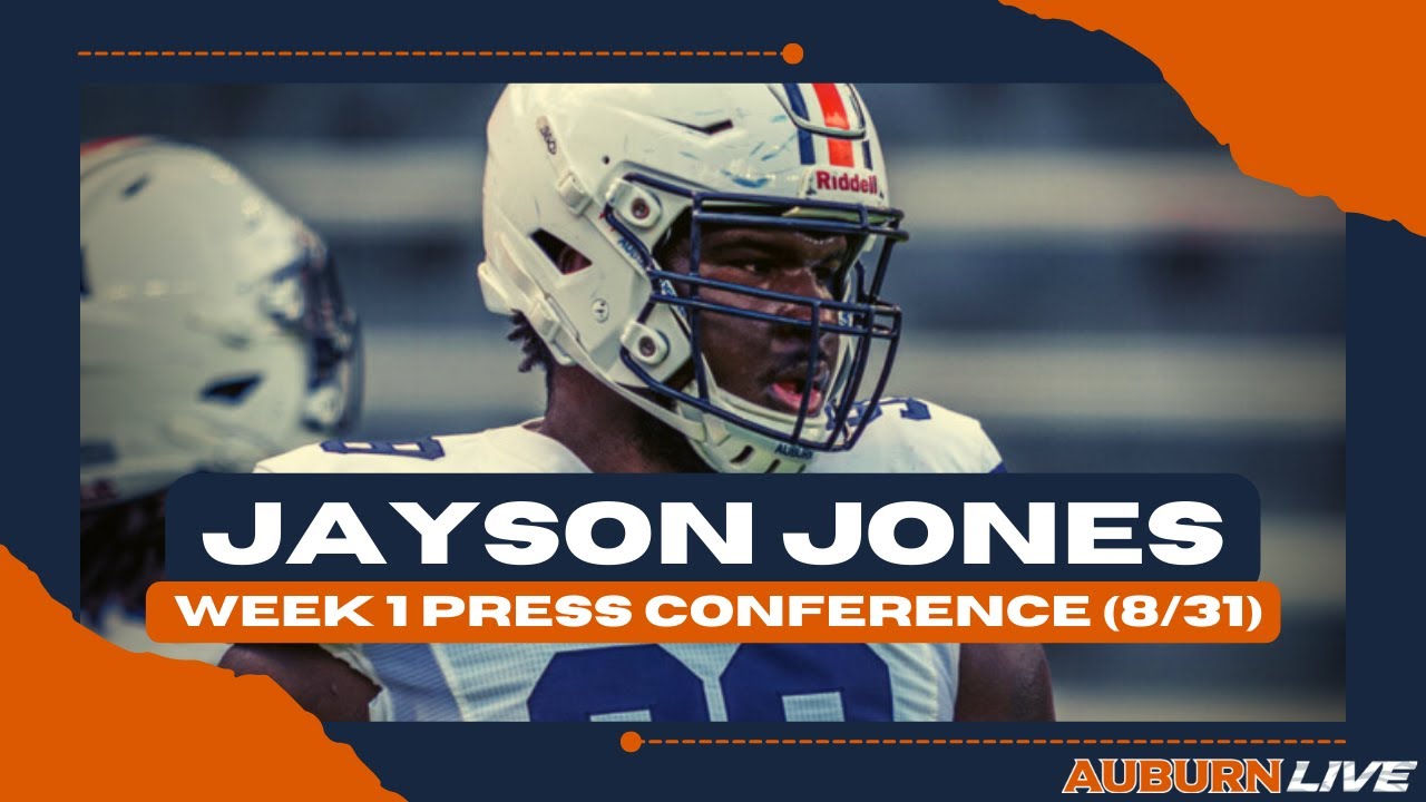 Auburn DL Jayson Jones On Why Auburn Could Have The Best DL In The SEC ...