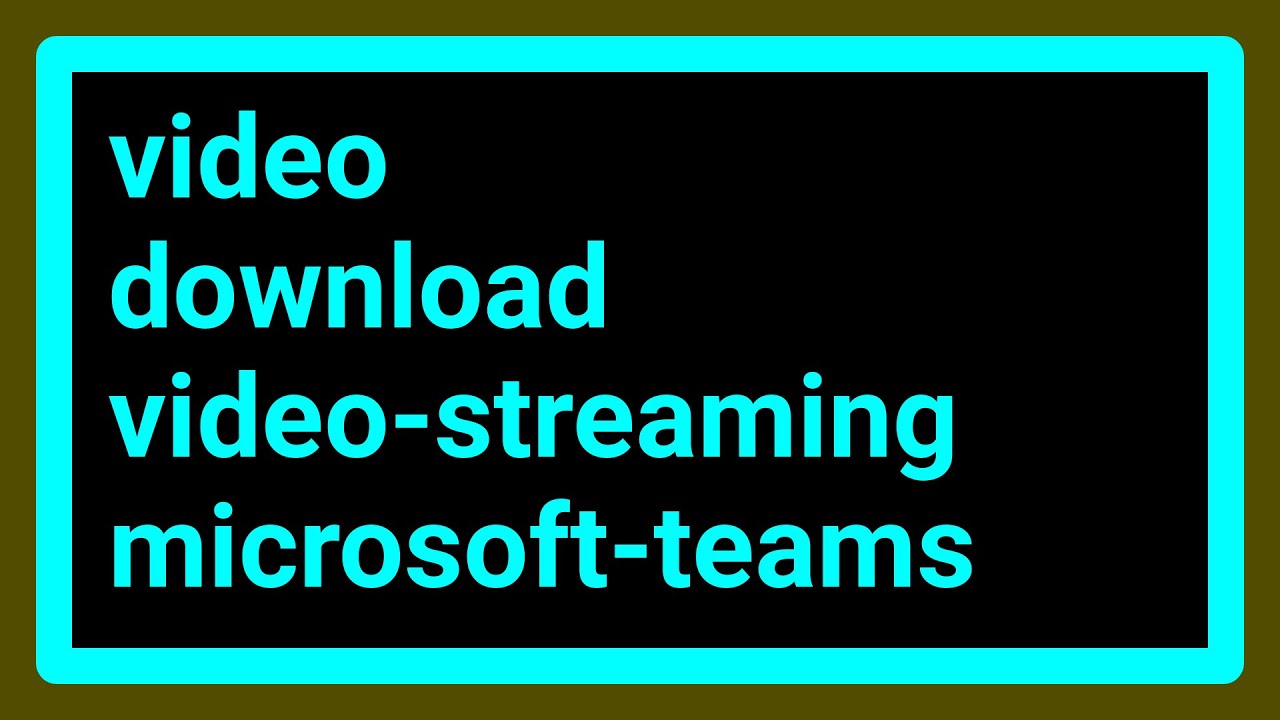 Download video from Microsoft Stream - YouTube
