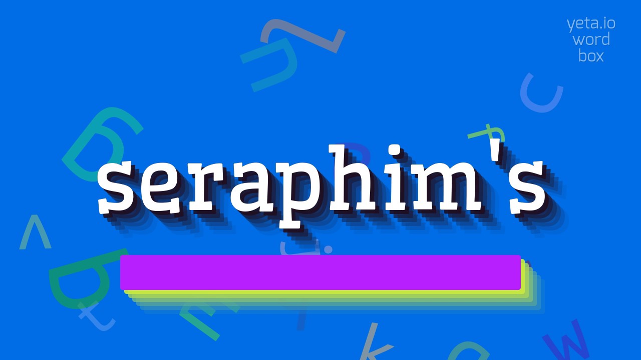 How to say "seraphim's"! (High Quality Voices) - YouTube