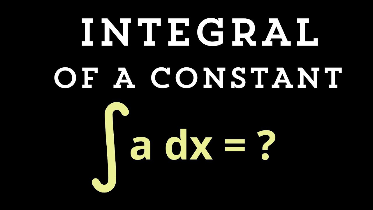 👩‍🏫INTEGRAL OF A CONSTANT 👩‍💻 #calculus #maths - YouTube