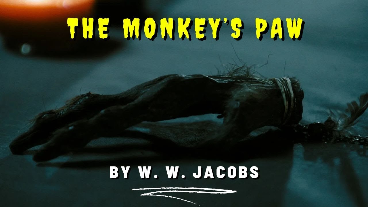 The Monkey’s Paw By W. W. Jacobs | Horror audiobook full unabridged ...