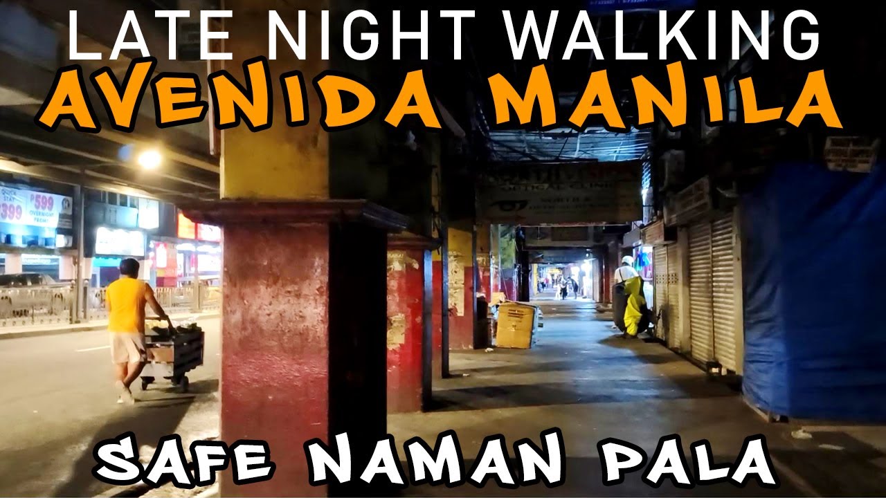 AVENIDA SANTA CRUZ MANILA LATE NIGHT WALKING TOUR - YouTube