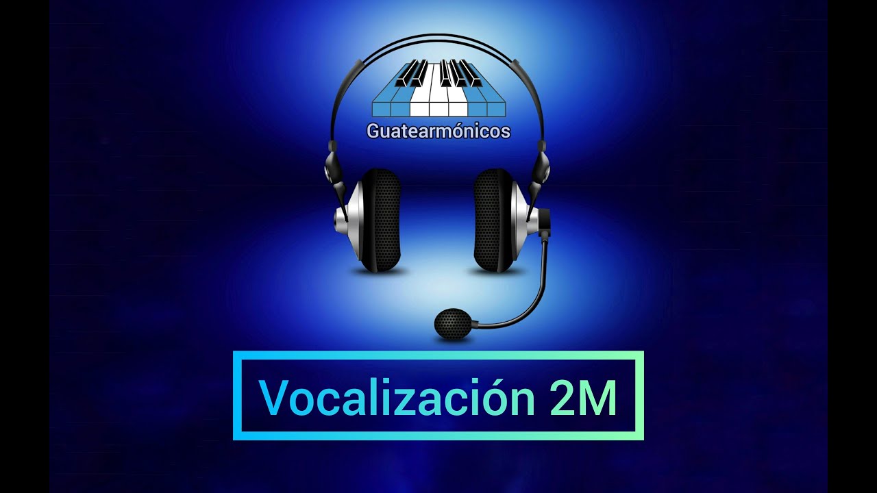 Vocalización 2M - YouTube Music