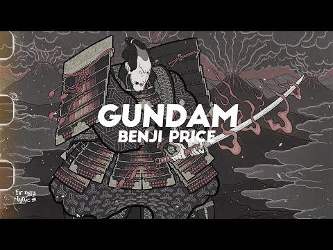benji price - Gundam[LYRICS/LETRA]