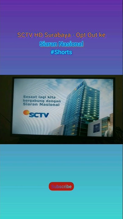 SCTV HD Surabaya - Opt Out ke Siaran Nasional #Shorts - YouTube