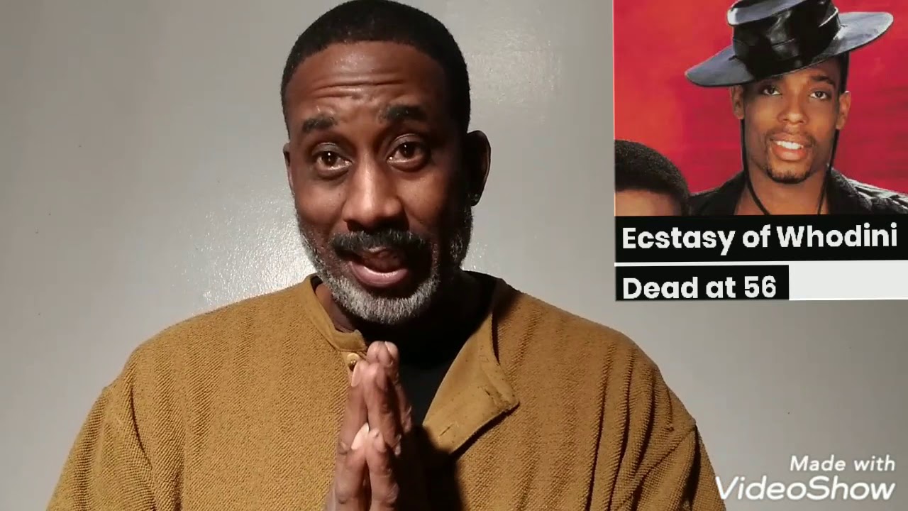 WHODINI RAPPER JOHN "ECSTASY" FLETCHER DEAD AT 56 - YouTube