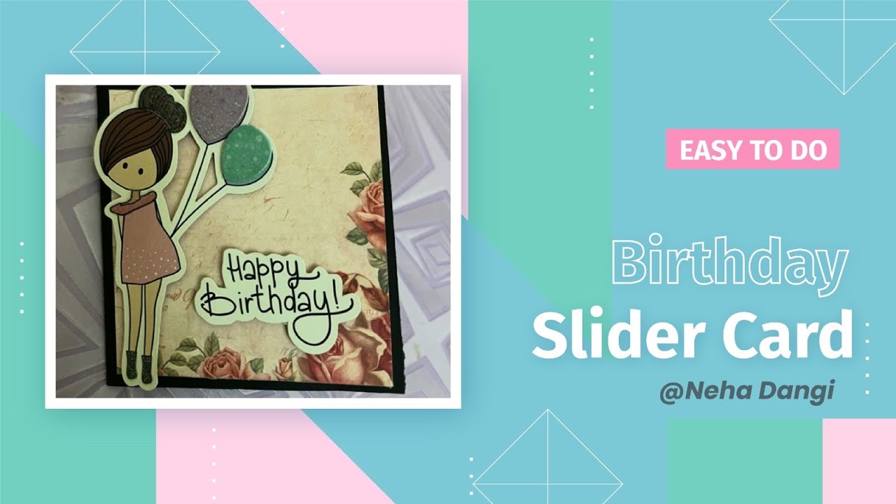Handmade Birthday Slider Card Tutorial / Handmade Card/ How to make ...